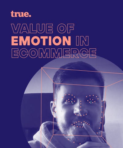 The value of emotion in e-Commerce